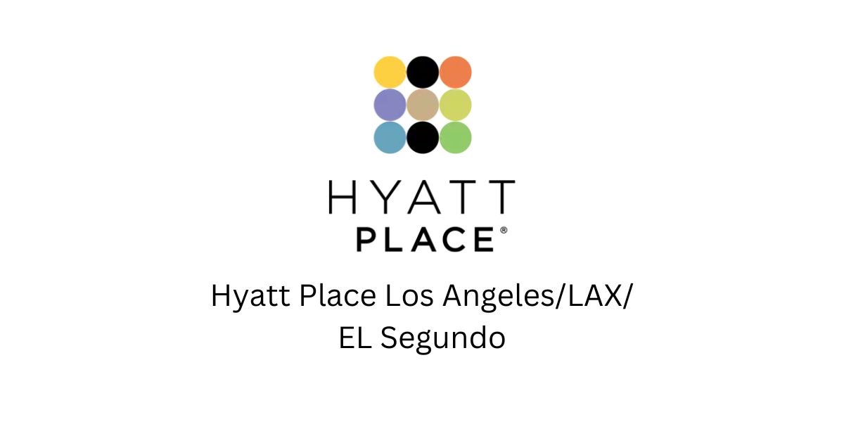 Hotel Reservations | Book Hotel Rooms Online - Hyatt Place LA/ LAX/ EL ...